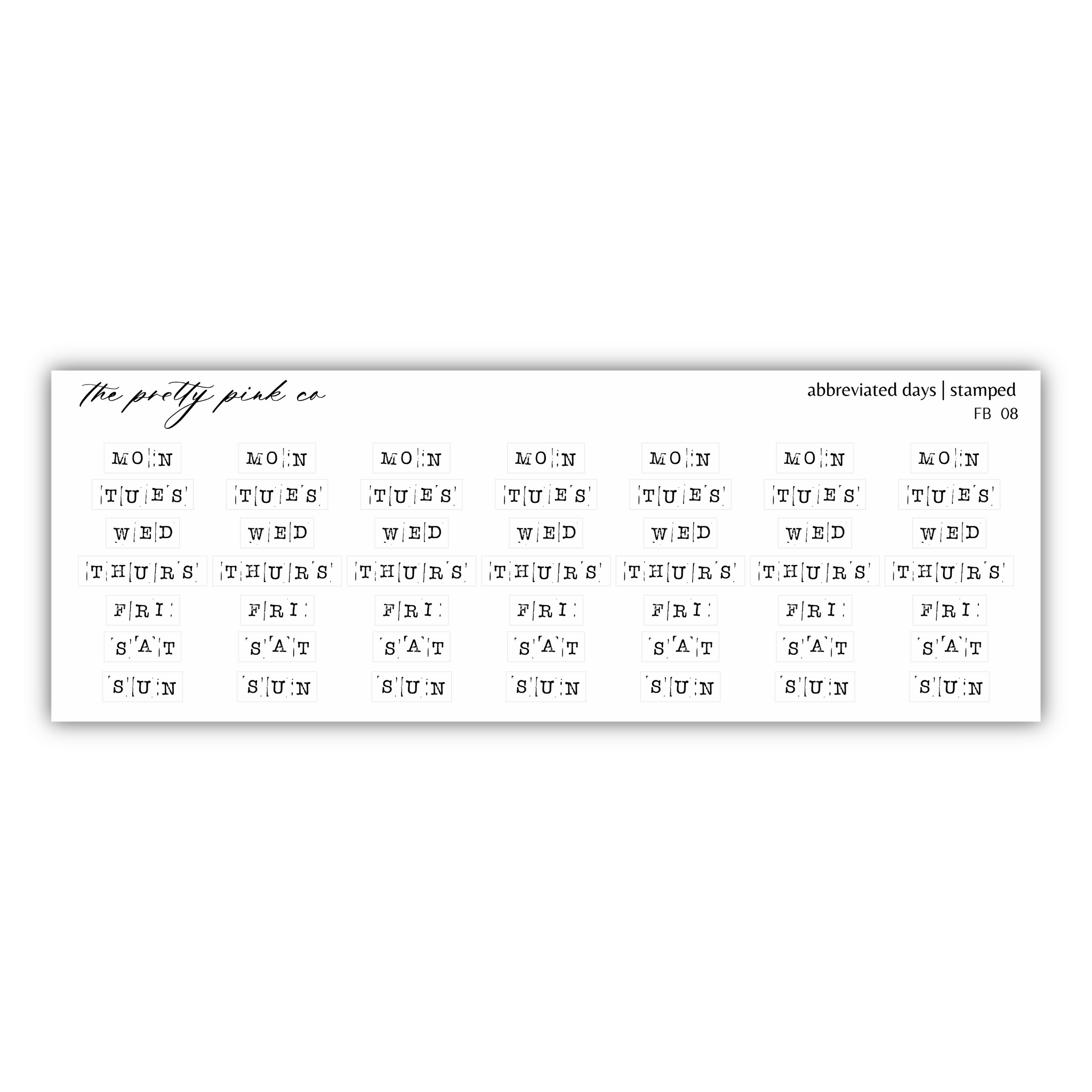 Abbreviated Days | Stamped